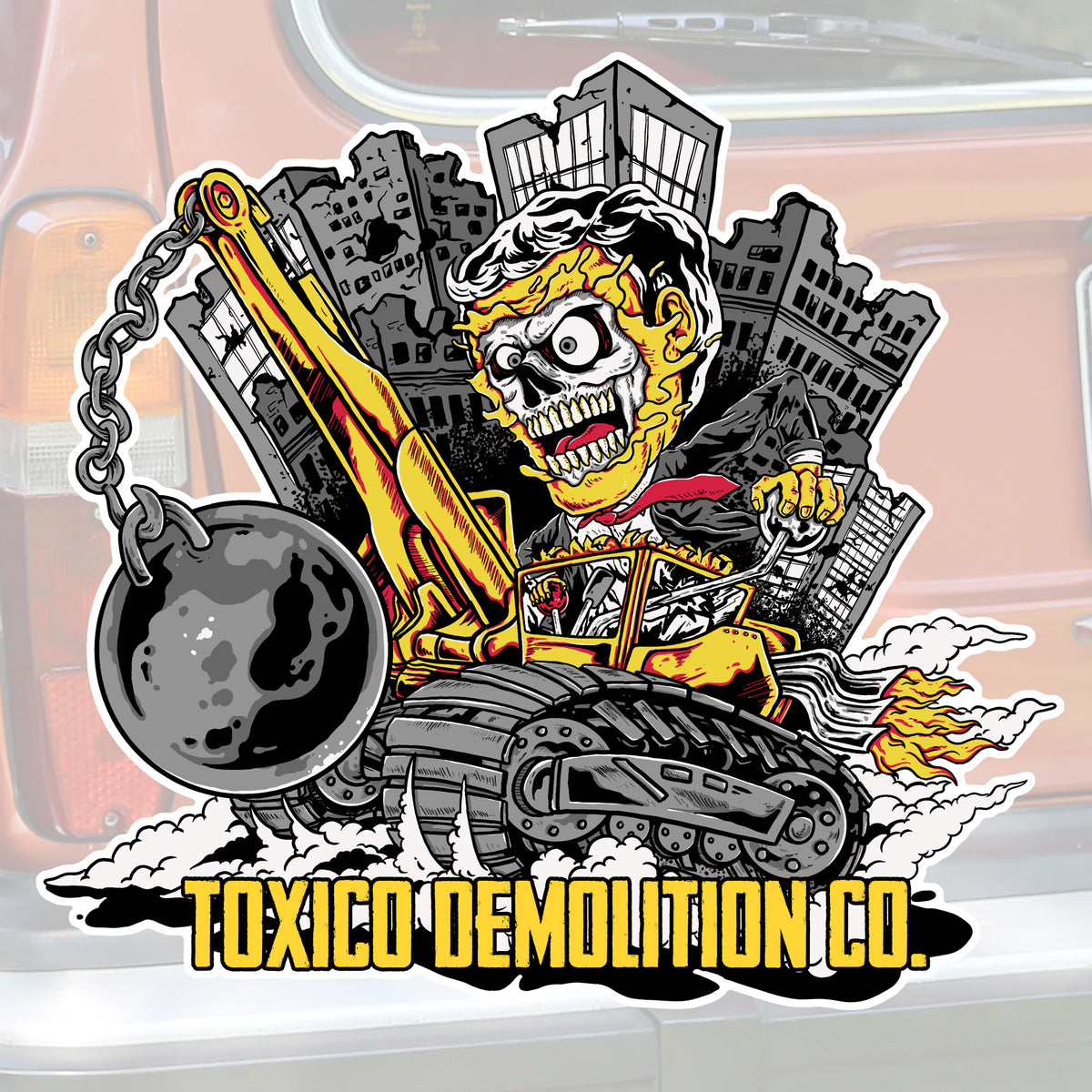 Demolition Sticker | Toxico Clothing